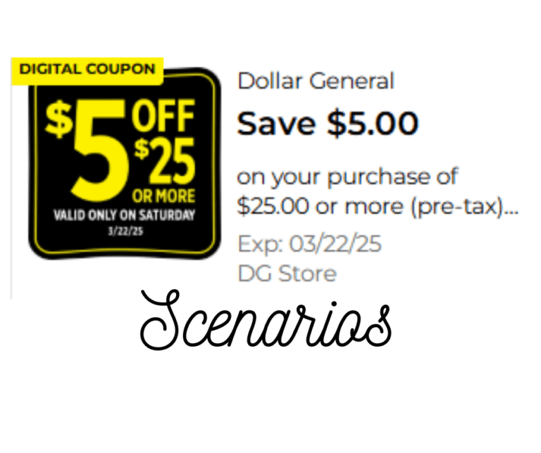 Dollar General Saturday Scenarios for 03/22/2025 - Crazy For Couponing